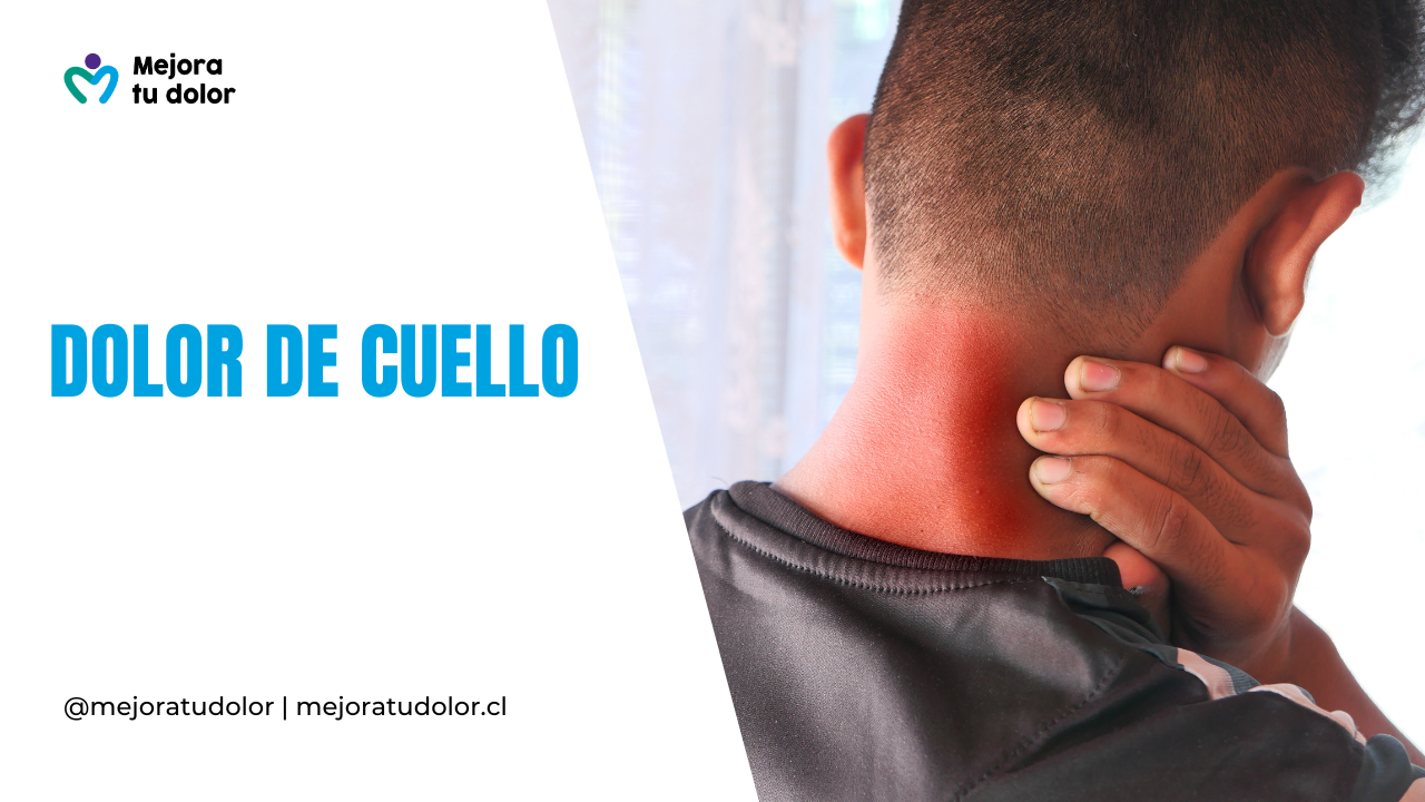 Dolor de cuello: Conoce todo lo relacionado con esta dolencia común ...